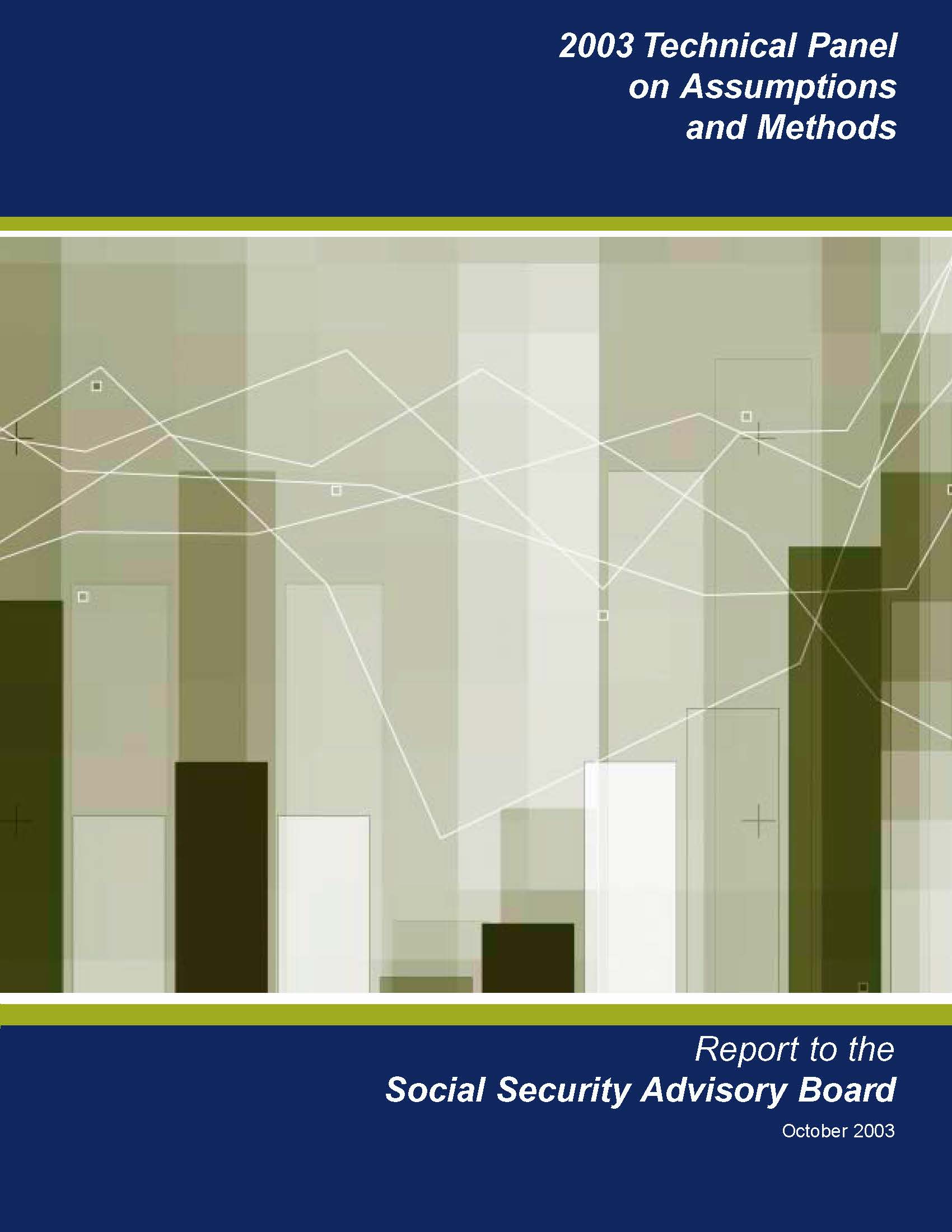 Report to the Board: 2003 Technical Panel on Assumptions and Methods | SSAB